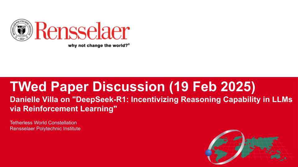 TWed Paper Discussion: Danielle Villa on "DeepSeek-R1: Incentivizing Reasoning Capability in ...